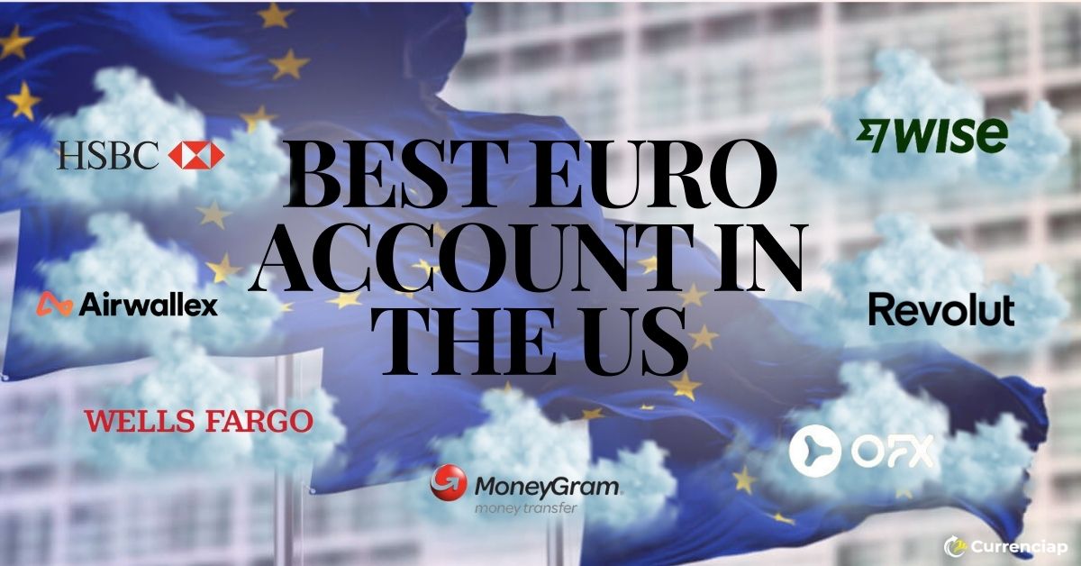 7 Best Euro Bank Accounts in the US (2025 Updated Reviews)